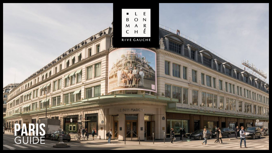 Le Bon Marché Rive Gauche - Paris Guide