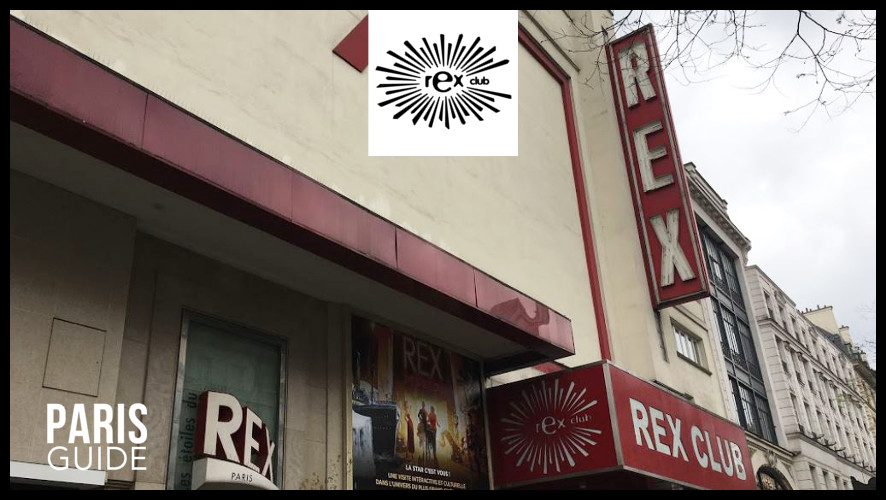 Le Rex Club - Paris Tourisme