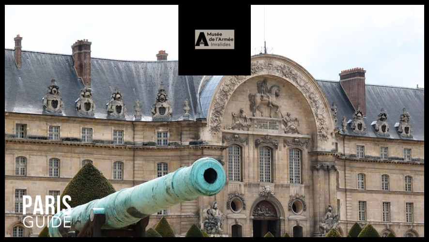 Musée de l’Armée — Invalides - Paris Guide